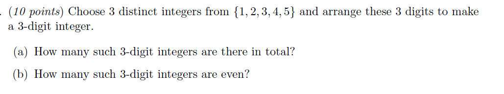 Solved · (10 points) Choose 3 distinct integers from {1, 2, | Chegg.com