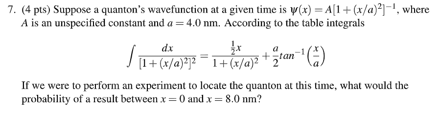 Solved (4 pts) ﻿Suppose a quanton's wavefunction at ﻿a given | Chegg.com