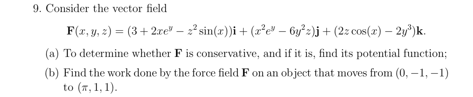 Solved 9. Consider the vector field | Chegg.com