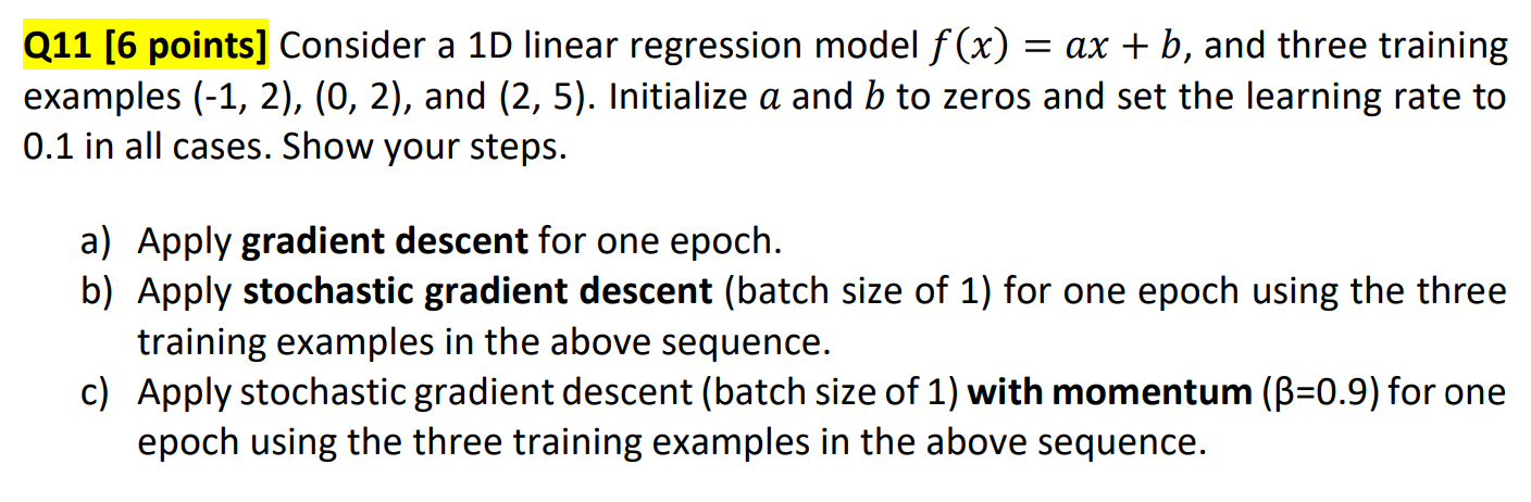 Solved Q11 [6 ﻿points] ﻿Consider a 1D ﻿linear regression | Chegg.com