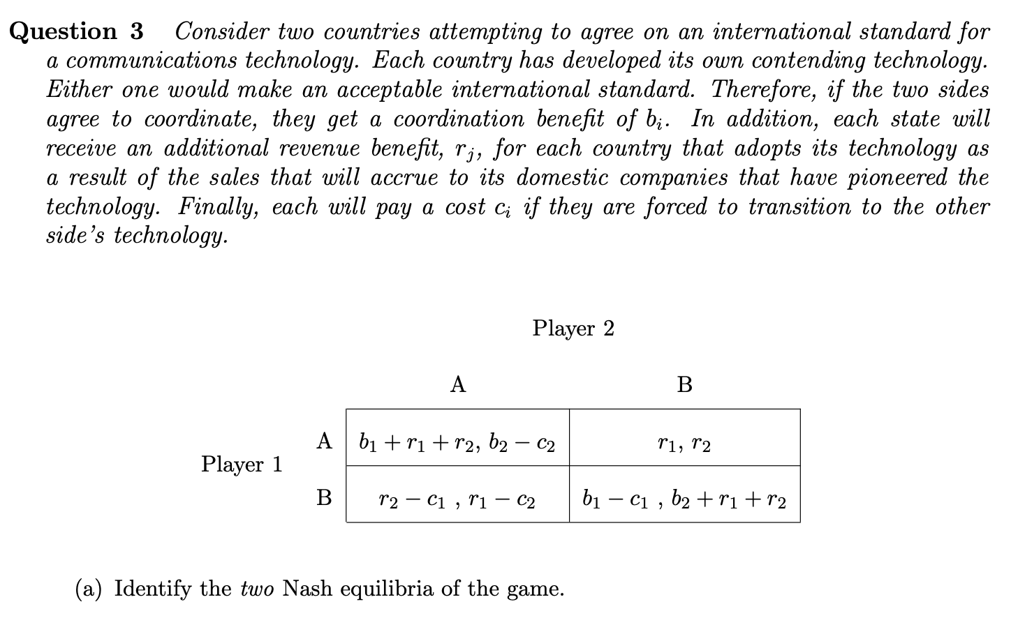 Solved Player 2Player 1AAB(a) ﻿Identify the two Nash | Chegg.com
