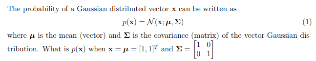 Solved The probability of a Gaussian distributed vector x | Chegg.com