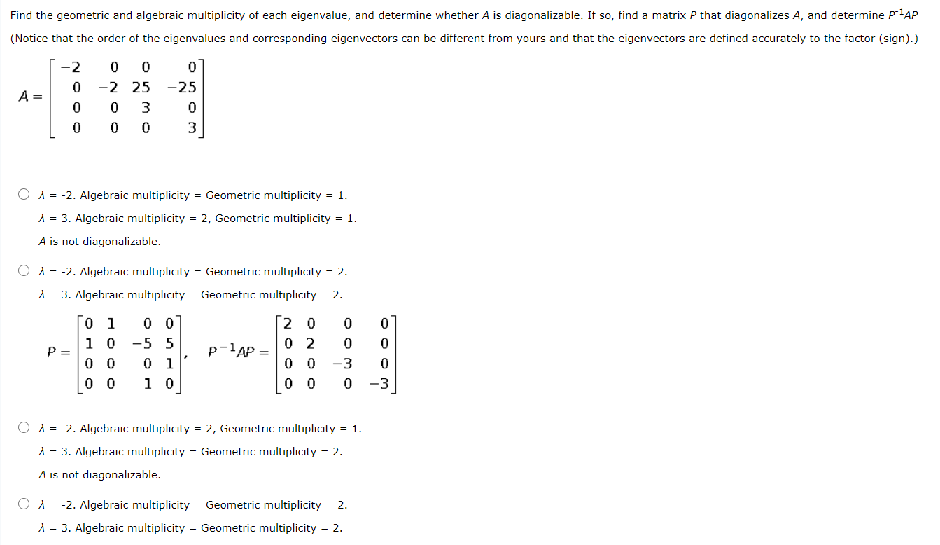 Solved Find the geometric and algebraic multiplicity of each | Chegg.com