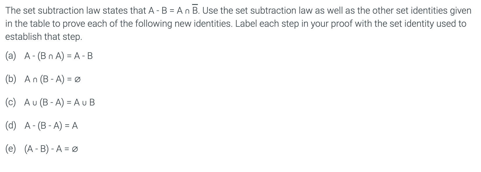 Solved The set subtraction law states that A - B = A n B. | Chegg.com