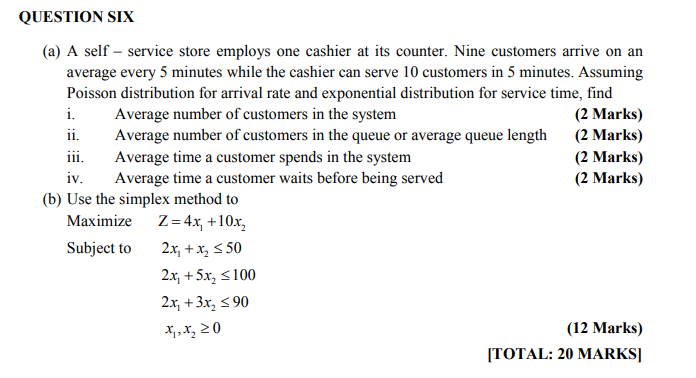 Solved (a) A self - service store employs one cashier at its | Chegg.com