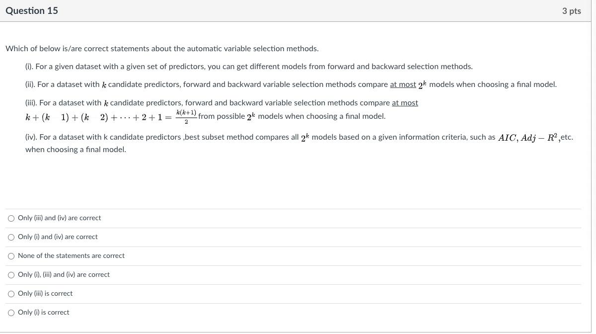 Solved Question 15 3 pts Which of below is/are correct | Chegg.com