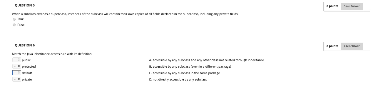 Solved QUESTION 5 2 points Save Answer When a subclass | Chegg.com