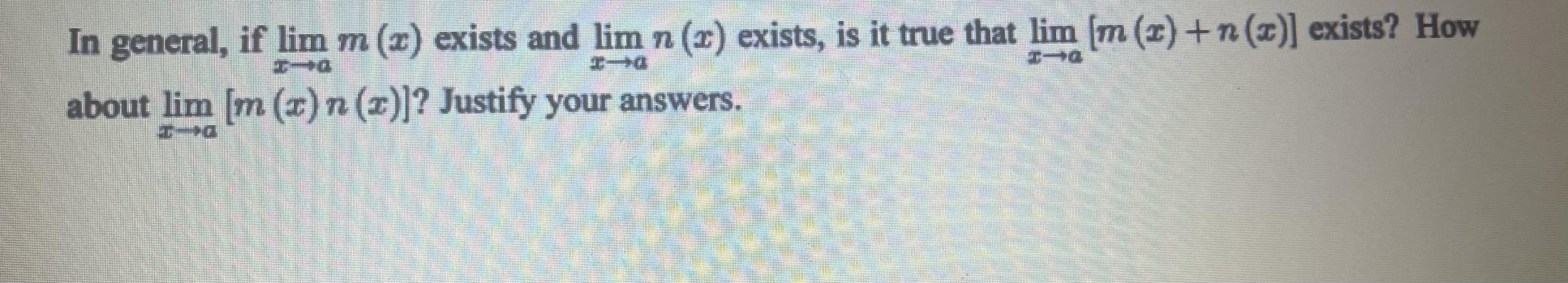 Solved In general, if limx→am(x) exists and limx→an(x) | Chegg.com