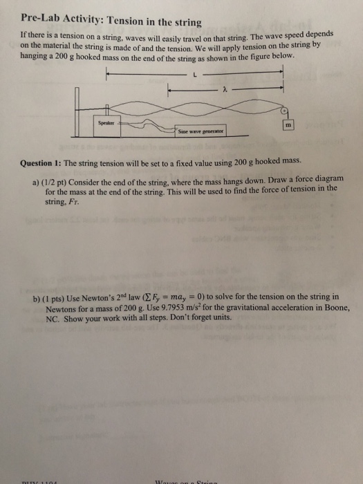 Solved Pre-Lab Activity: Tension in the string If there is a | Chegg.com