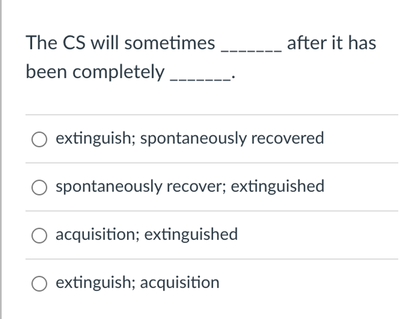 Solved The CS will sometimesafter it hasbeen | Chegg.com