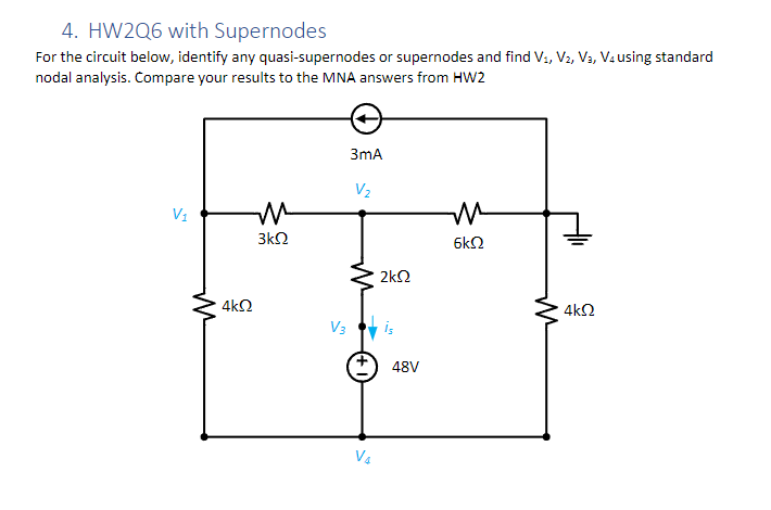 Solved HW2Q6 ﻿with SupernodesFor the circuit below, identify | Chegg.com