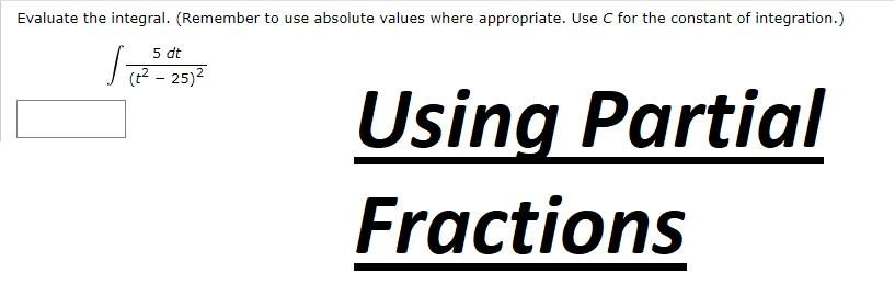 Solved Using Partial Fractions | Chegg.com