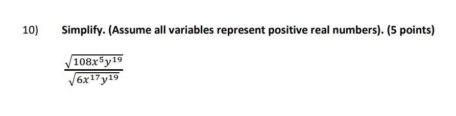 Solved 10) Simplify. (Assume all variables represent | Chegg.com