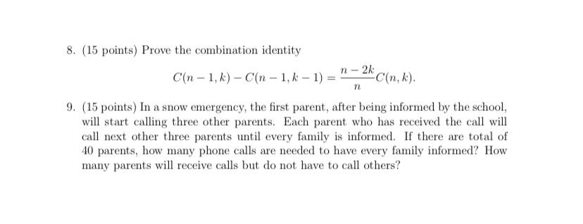 Solved 8. (15 points) Prove the combination identity n - 2 | Chegg.com