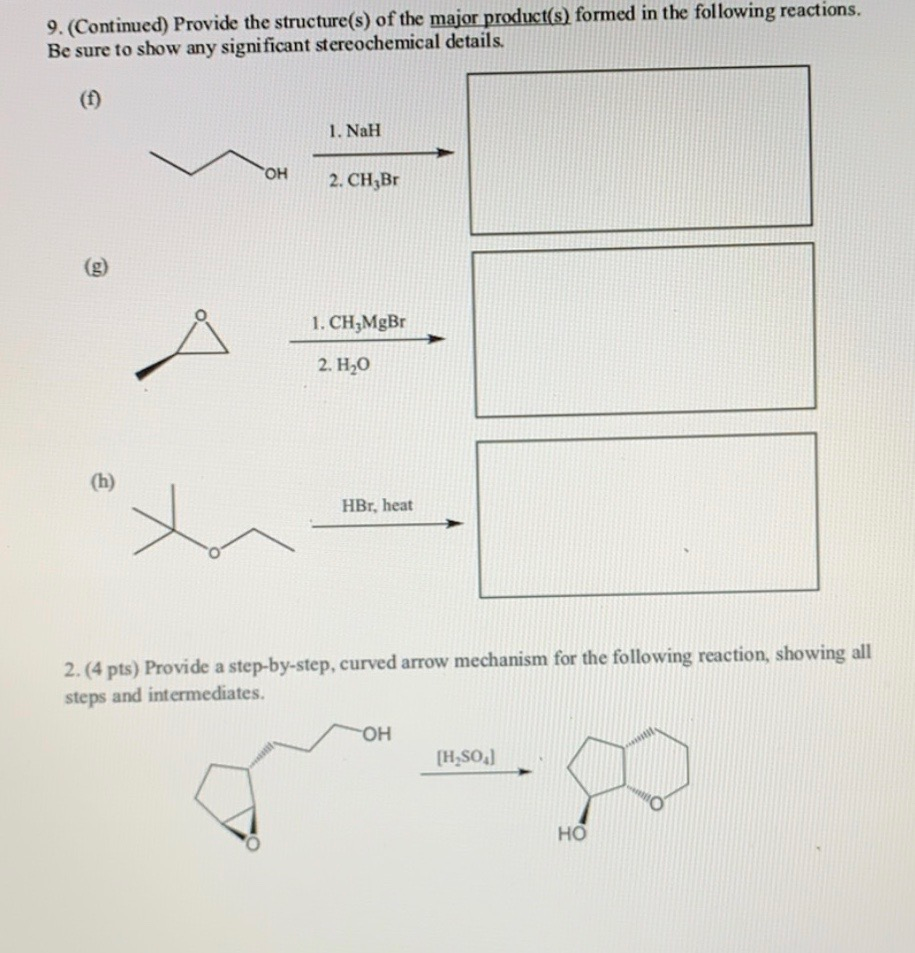 Solved 1. (16 pts) Provide the structure(s) of the major | Chegg.com