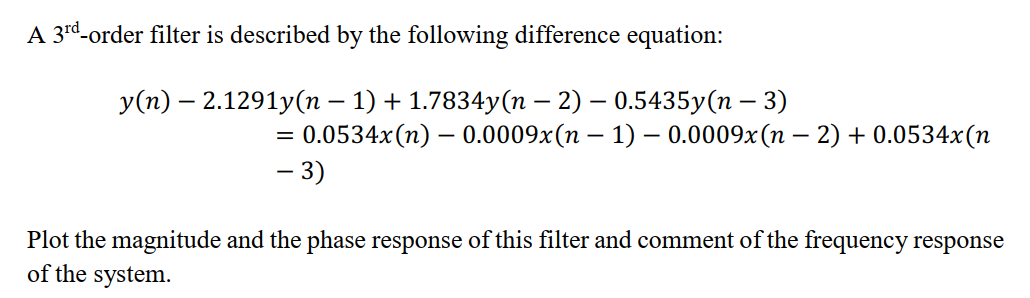 Solved A 3rd-order filter is described by the following | Chegg.com