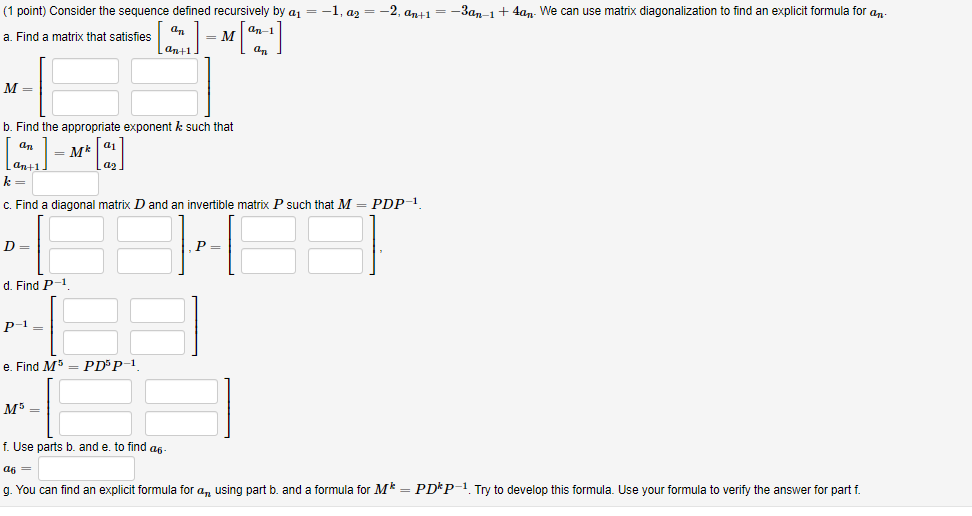 Solved (1 point) Consider the sequence defined recursively | Chegg.com