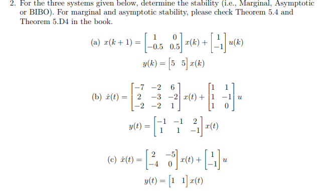 Solved 2. For the three systems given below, determine the | Chegg.com