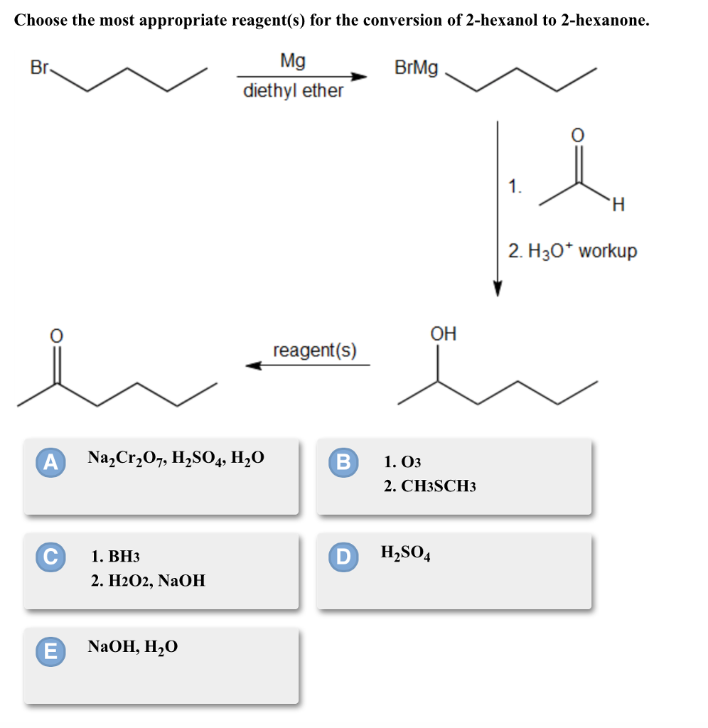 Solved Choose the most appropriate reagent(s) for the | Chegg.com
