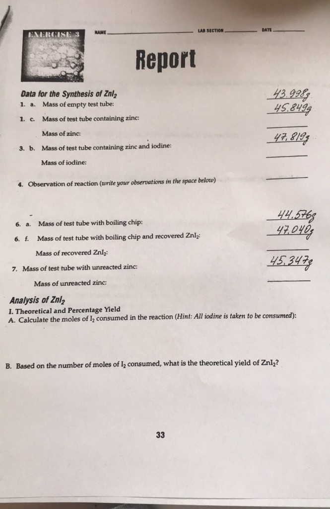 Solved DATE LAB SECTION NAME EXERCISE 3 Report Data for the | Chegg.com
