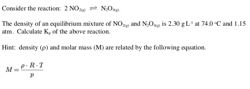 Solved Consider the reaction: 2 NO2(g) = N2O4(8). The | Chegg.com