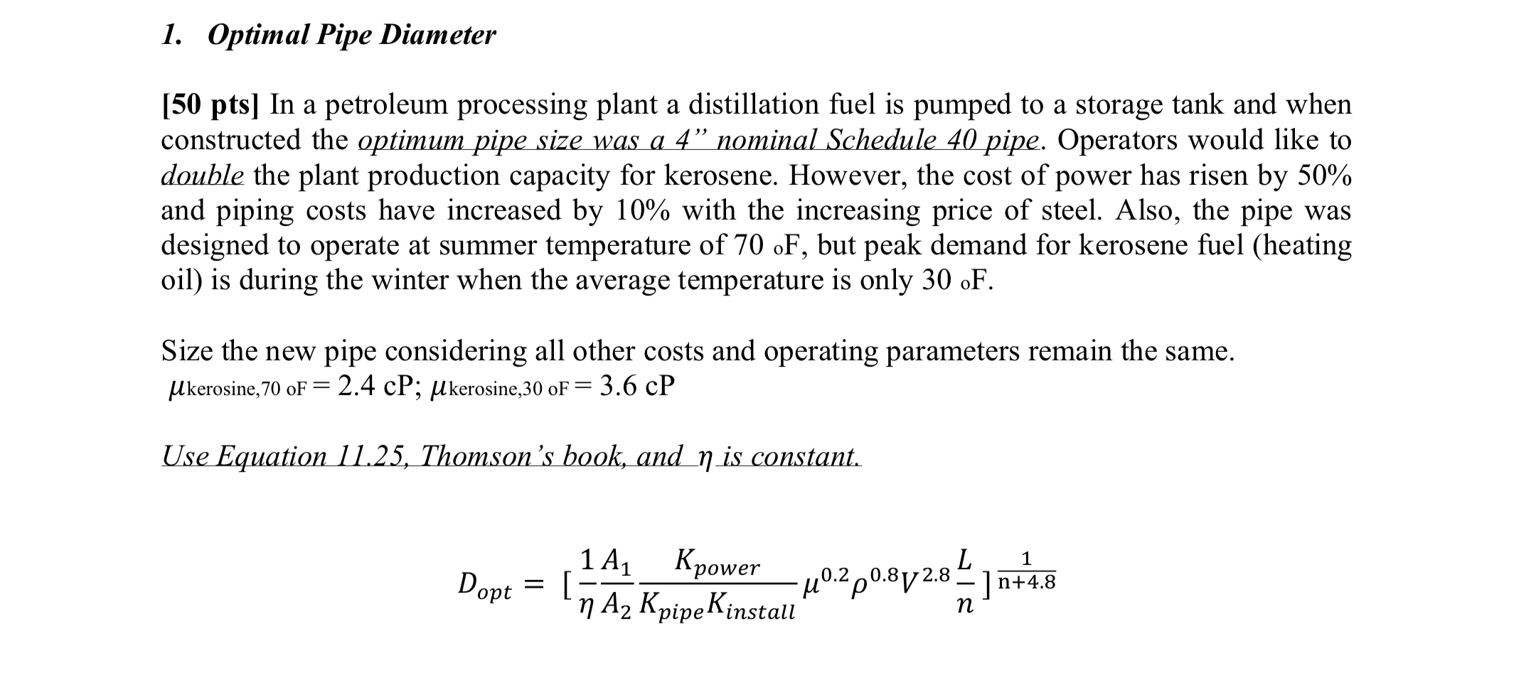 1. Optimal Pipe Diameter (50 pts] In a petroleum | Chegg.com