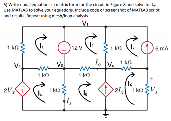 Solved 5) Write nodal equations in matrix form for the | Chegg.com