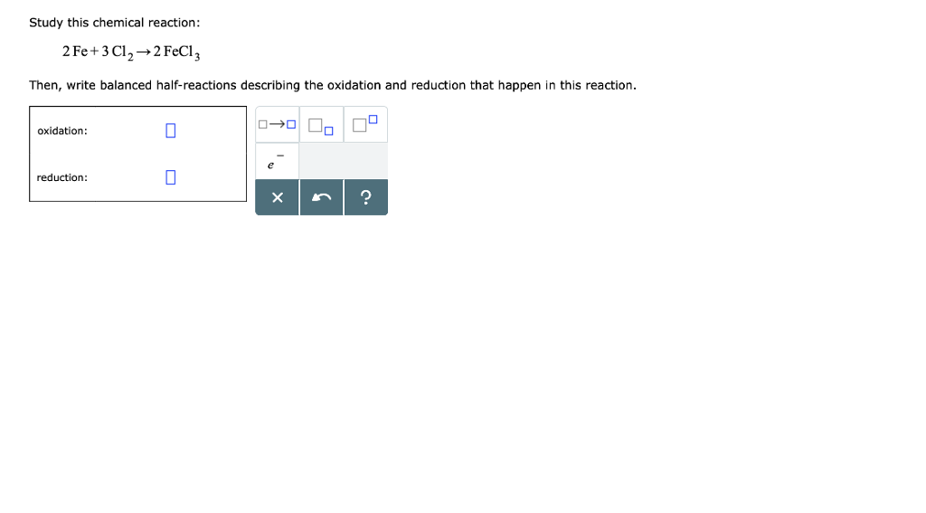 Solved Study this chemical reaction: 2Fe + 3 Cl 2-2FeCl3 | Chegg.com