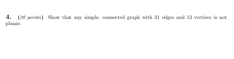 Solved 4. (20 points) Show that any simple, connected graph | Chegg.com