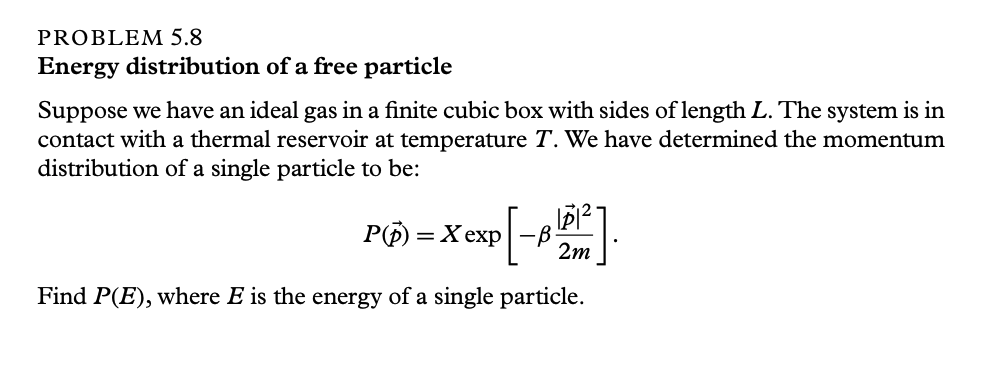 Solved PROBLEM 5.8 Energy distribution of a free particle | Chegg.com