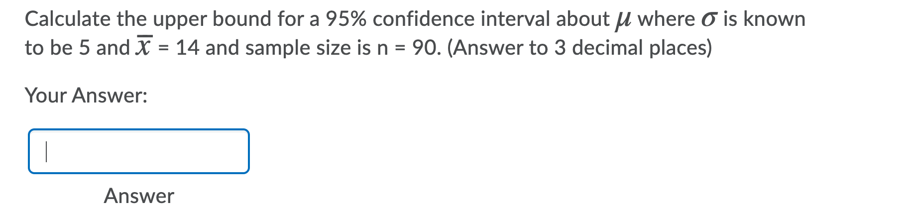 Solved Calculate the upper bound for a 95% confidence | Chegg.com