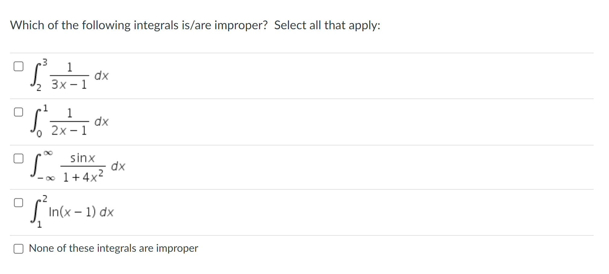 Solved Which of the following integrals is/are improper? | Chegg.com