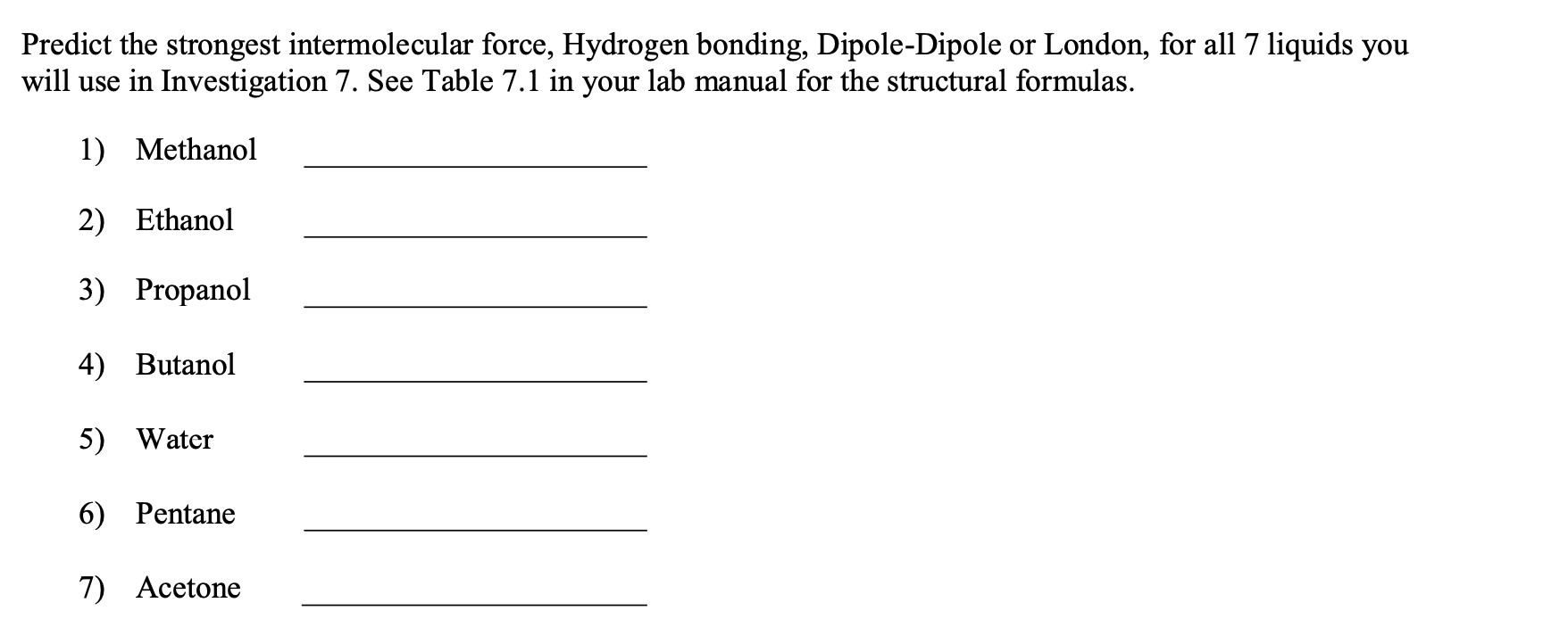 Solved Predict the strongest intermolecular force, Hydrogen | Chegg.com