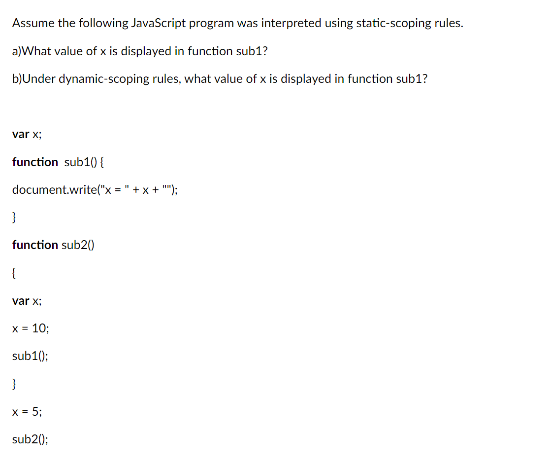 Solved Assume the following JavaScript program was | Chegg.com