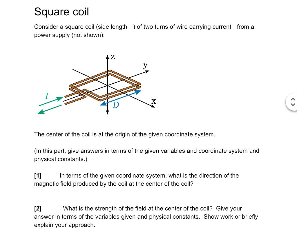 Solved Square coil Consider a square coil (side length) of | Chegg.com