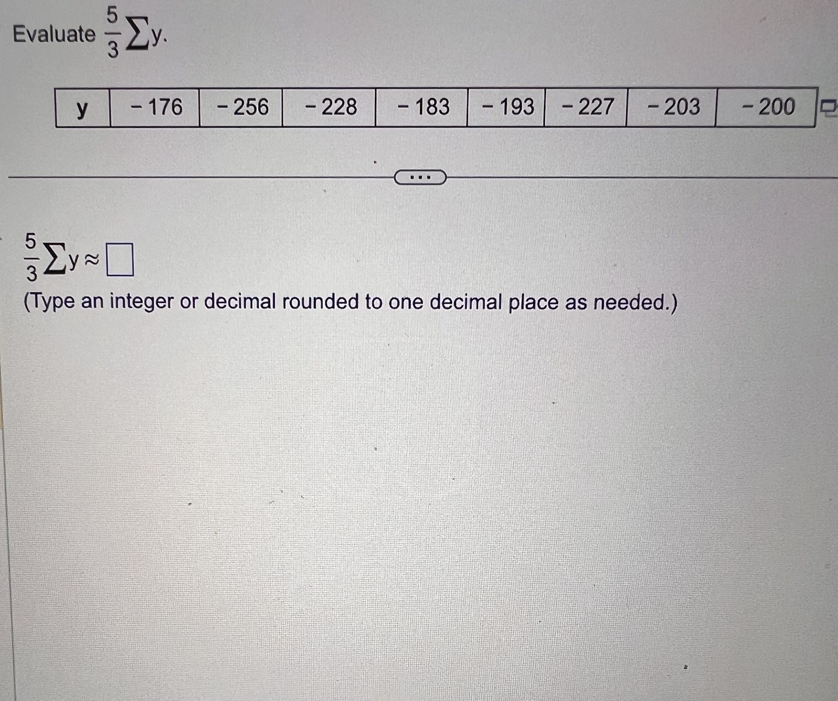 Solved Evaluate 53∑??y53∑??y~~(Type an integer or decimal | Chegg.com