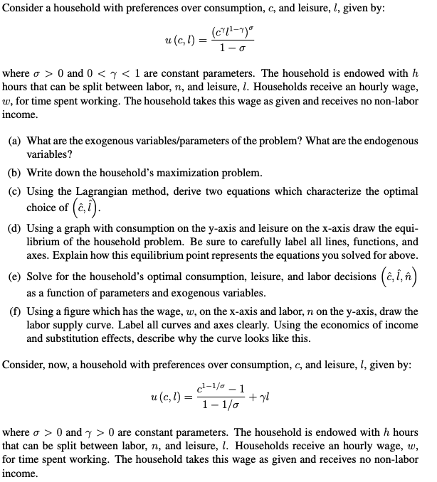Solved u(c,l)=1−σ(cγl1−γ)σ where σ>0 and 0