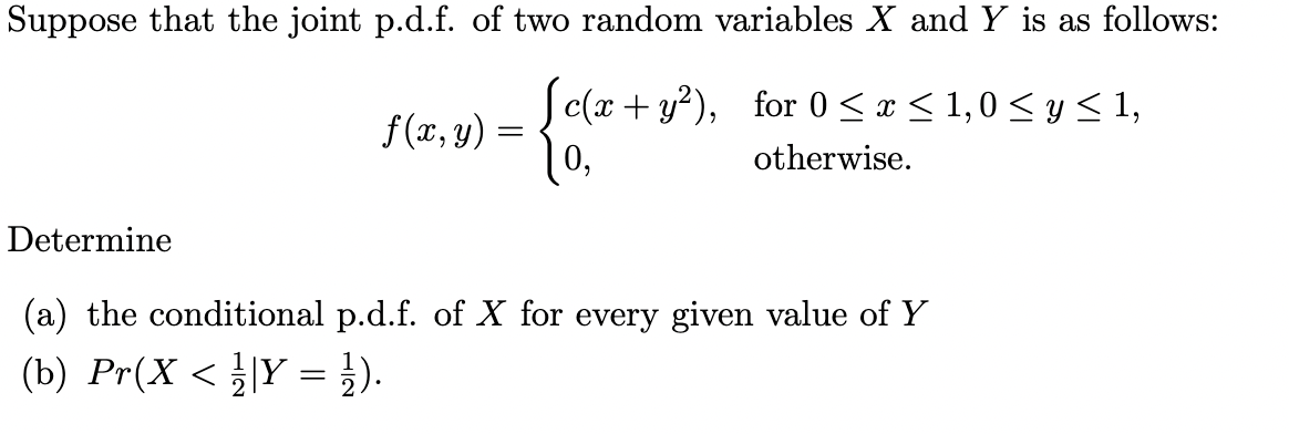 Solved Suppose that the joint p.d.f. of two random variables | Chegg.com