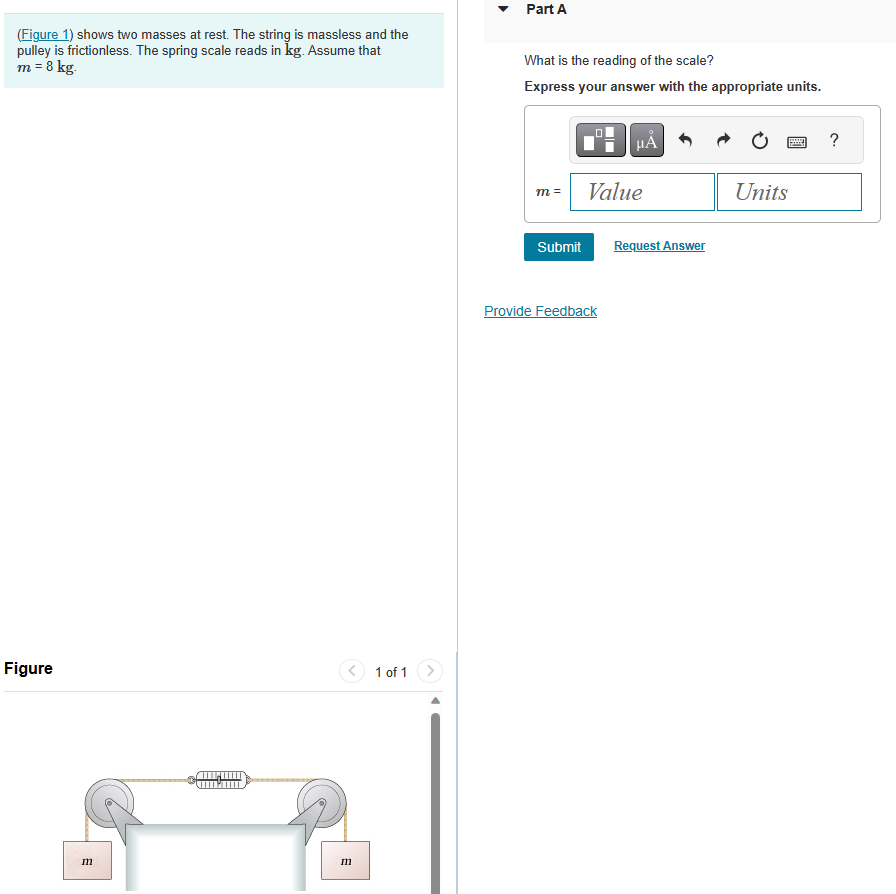 Solved (Figure 1) shows two masses at rest. The string is | Chegg.com