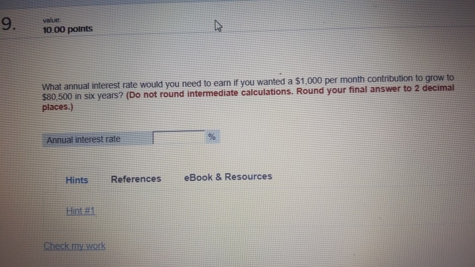 Solved value 10.00 polnts What annual interest rate would | Chegg.com