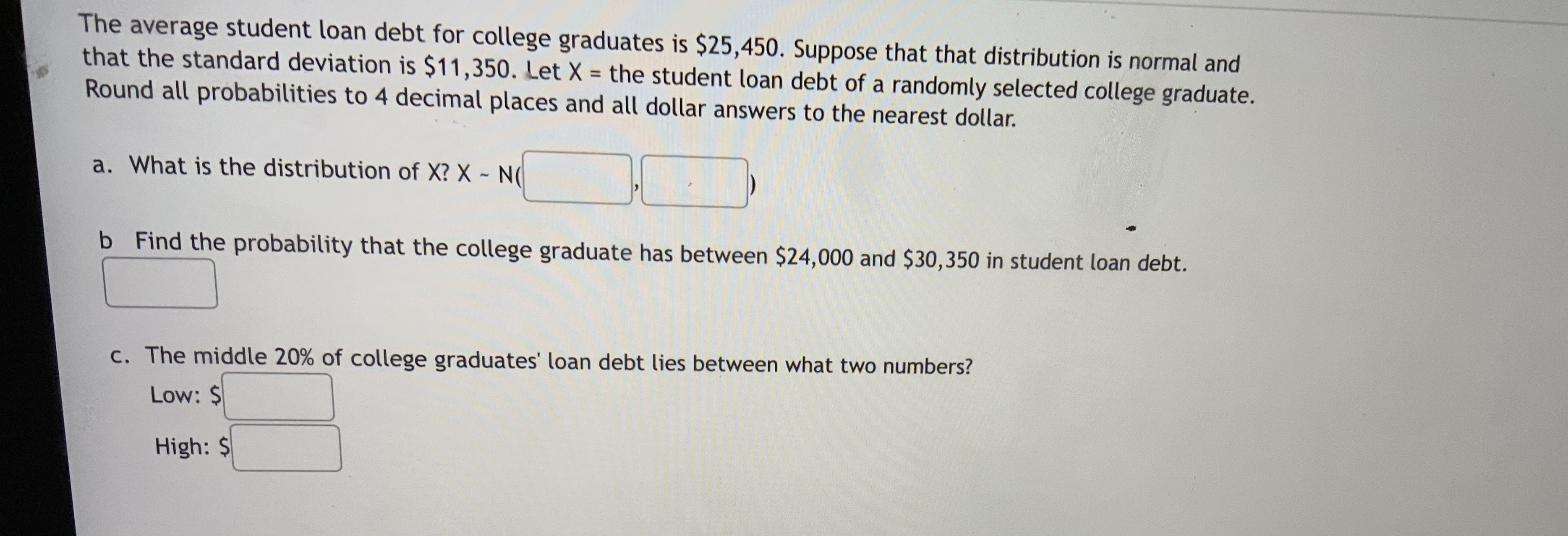 Solved The average student loan debt for college graduates | Chegg.com