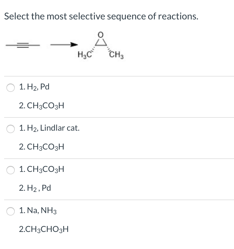 Solved Select the most selective sequence of reactions. = - | Chegg.com