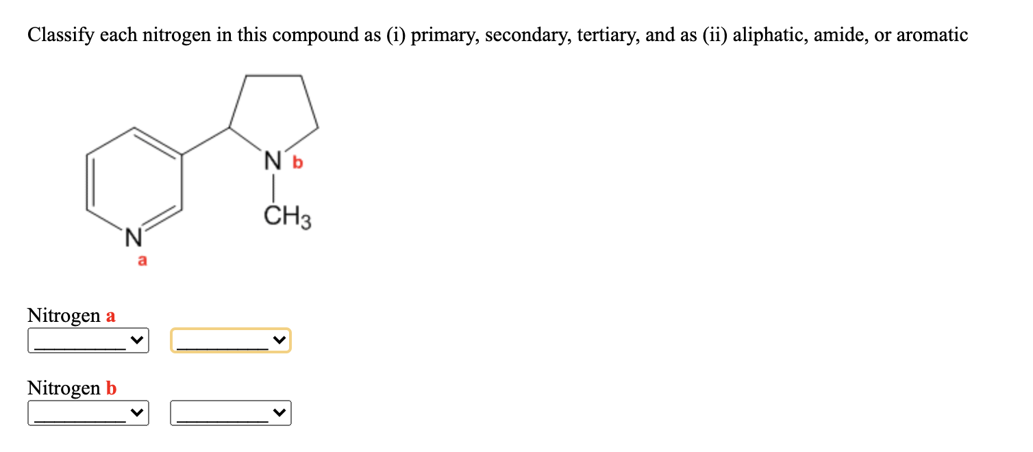 Solved Classify each nitrogen in this compound as (i) | Chegg.com