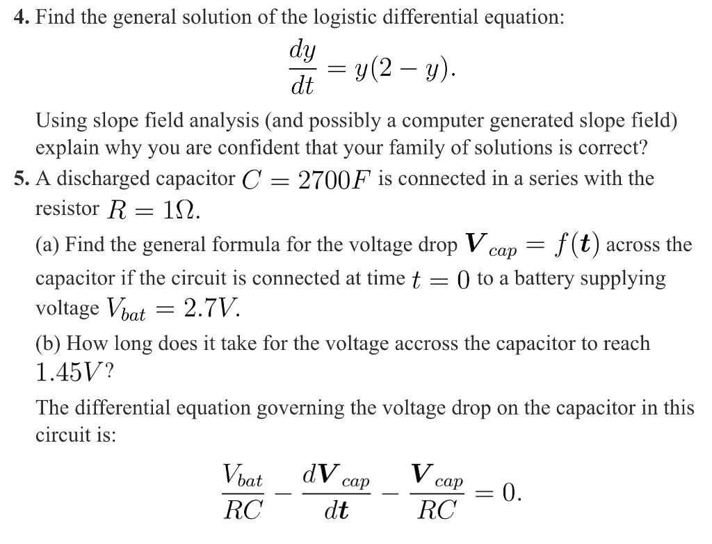Solved 4. Find the general solution of the logistic | Chegg.com