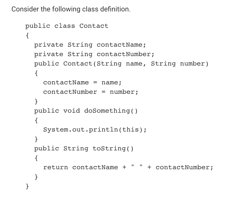Solved Consider the following class definition. public class | Chegg.com