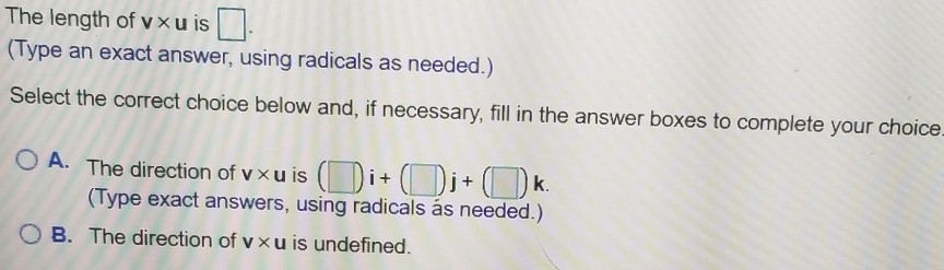 Solved Find the length and direction (when defined) of u xv | Chegg.com