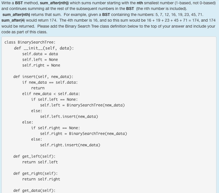 Solved Write a BST method, sum_after(nth)) which sums number | Chegg.com