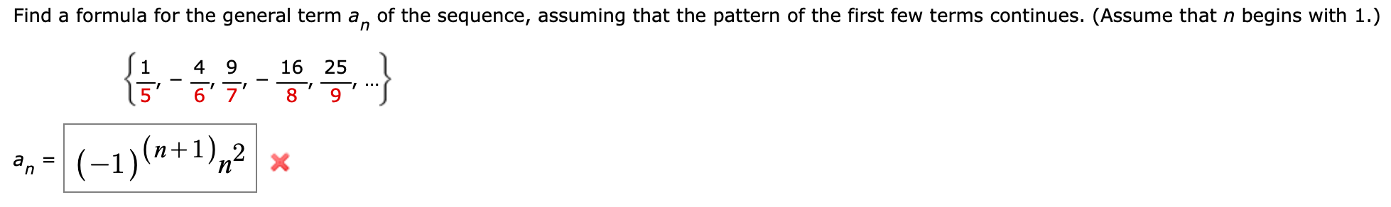 Solved Find a formula for the general term an of the | Chegg.com