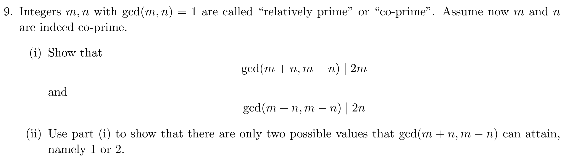 Solved 9. Integers m, n with gcd(m, n) = 1 are called | Chegg.com