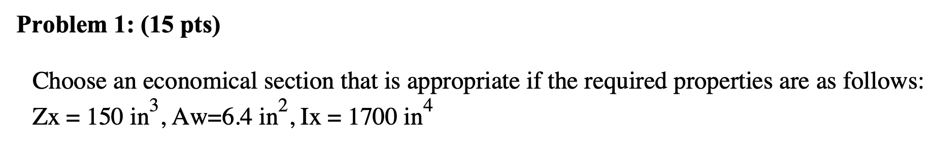 Solved Problem 1: (15 pts) Choose an economical section that | Chegg.com